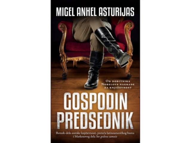 Gospodin Predsednik - Migel Anhel Asturijas