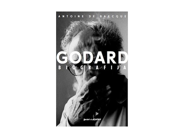 Godard: biografija - Antoine De Baecque