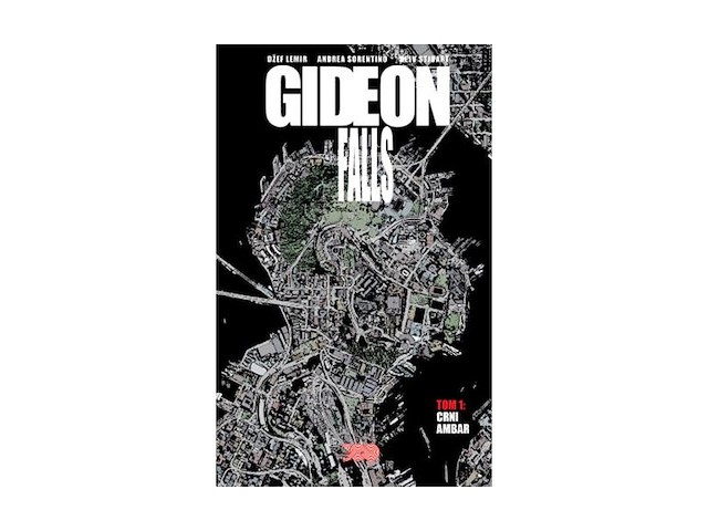 Gideon Falls 1. Crni ambar - Andrea Sorentino