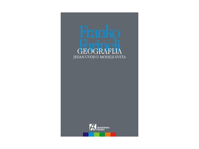 Geografija – jedan uvod u modele sveta - Franko Farineli