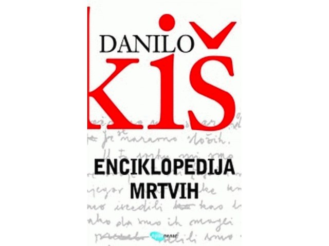 Enciklopedija mrtvih - Danilo Kiš