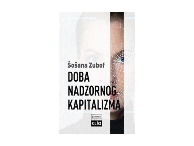 Doba nadzornog kapitalizma ( ) - Šošana Zubof