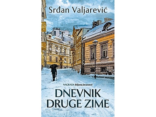 Dnevnik druge zime - Srđan Valjarević