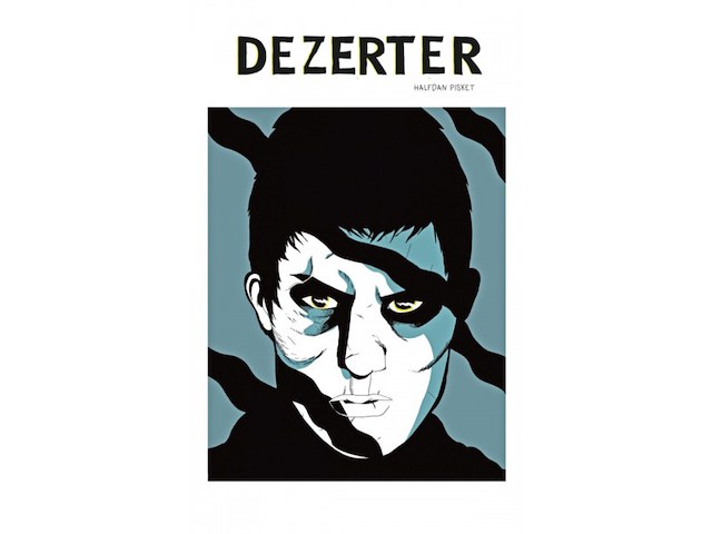 Dezerter - Halfdan Pisket