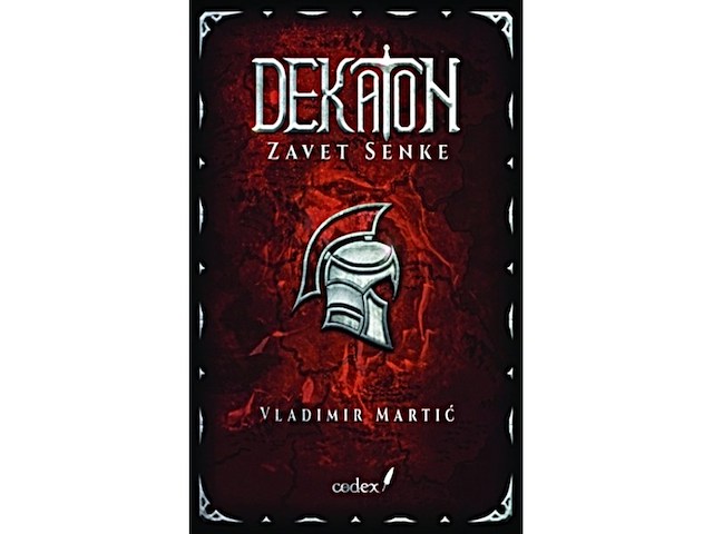 Dekaton 2 : Zavet senke - Vladimir Martić