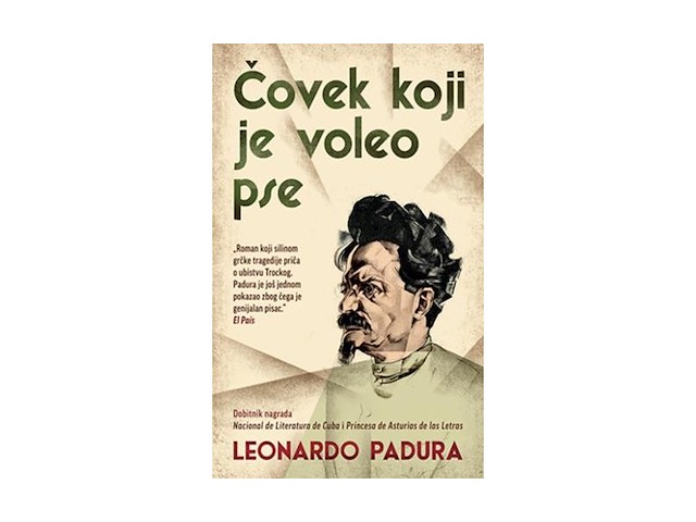 Čovek koji je voleo pse - Leonardo Padura