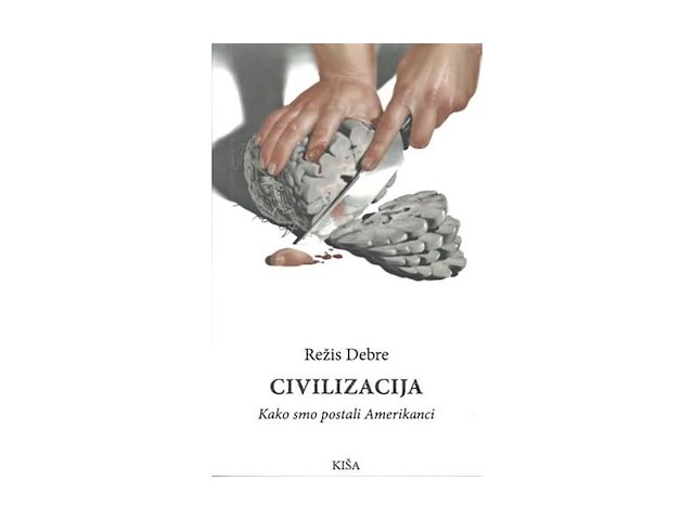 Civilizacija - Režis Debre