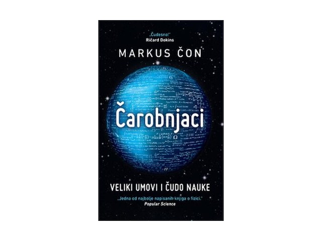 Čarobnjaci: Veliki umovi i čudo nauke - Markus Čon