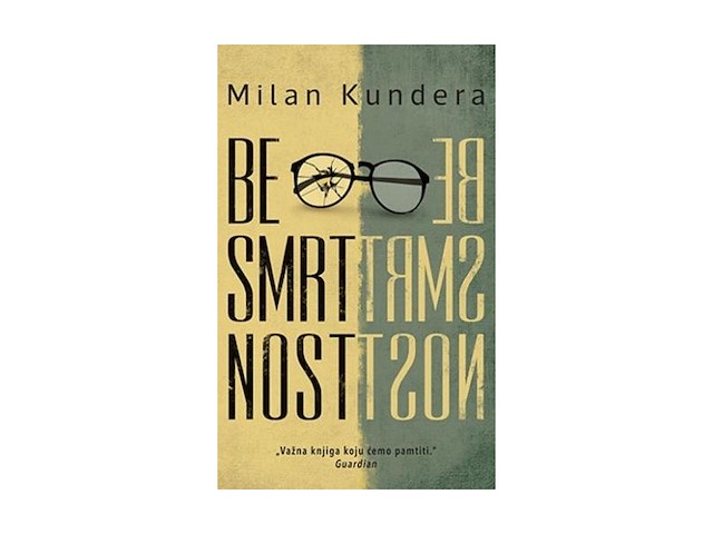 Besmrtnost - Milan Kundera