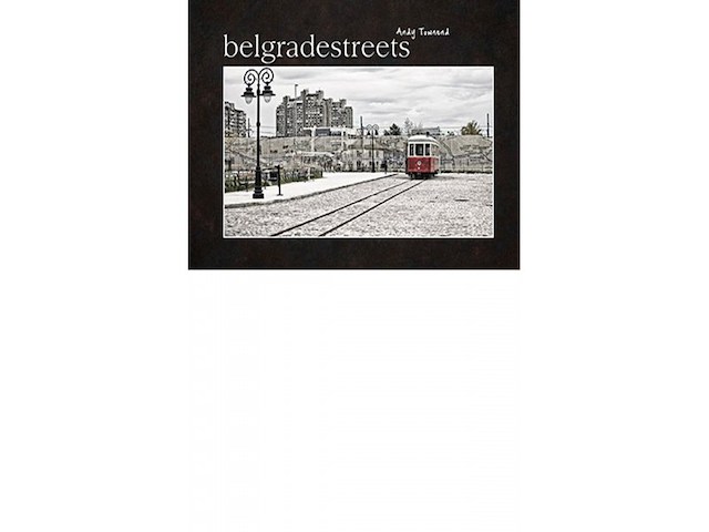 Belgradestreets - Andy Townend