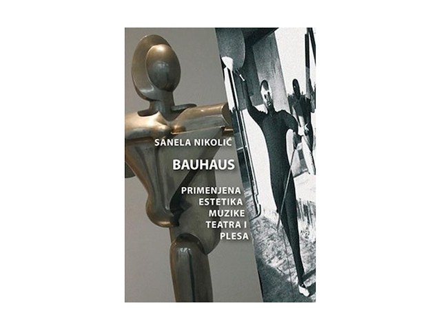 Bauhaus - Sanela Nikolić