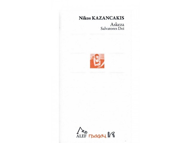 Askeza : Salvatores Dei - Nikos Kazancakis