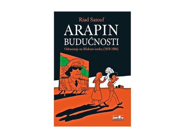 Arapin budućnosti – I deo - Riad Satouf