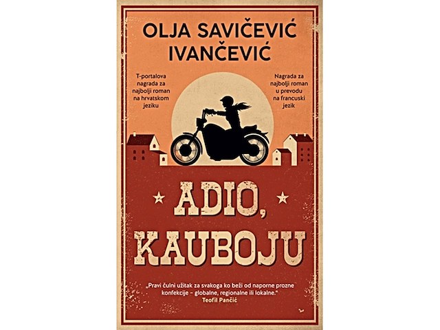 Adio, kauboju - Olja Savičević Ivančević