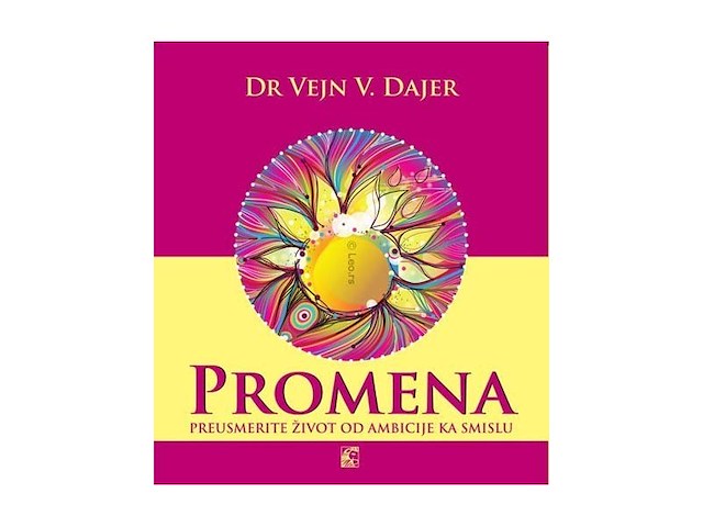 PROMENA  - Dr Vejn V. Dajer