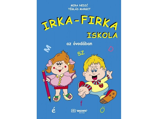 IRKA-FIRKA ISKOLA, radni list za grafomotoriku na mađarskom jeziku za predš