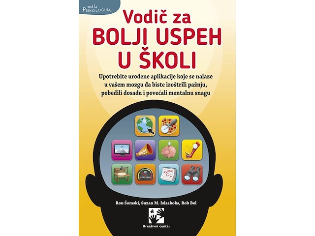 VODIČ ZA BOLJI USPEH U ŠKOLI  - Šomski Ron,Islakoks M. Suzan, Bel Rob