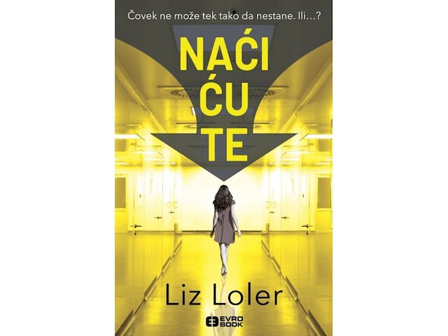 NAĆI ĆU TE  - Liz Loler