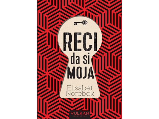 RECI DA SI MOJA  - Elisabet Norebek