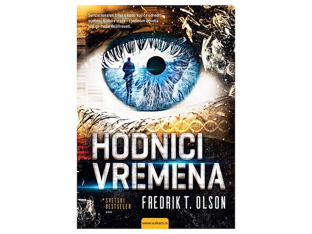 HODNICI VREMENA  - Frederik T. Olson