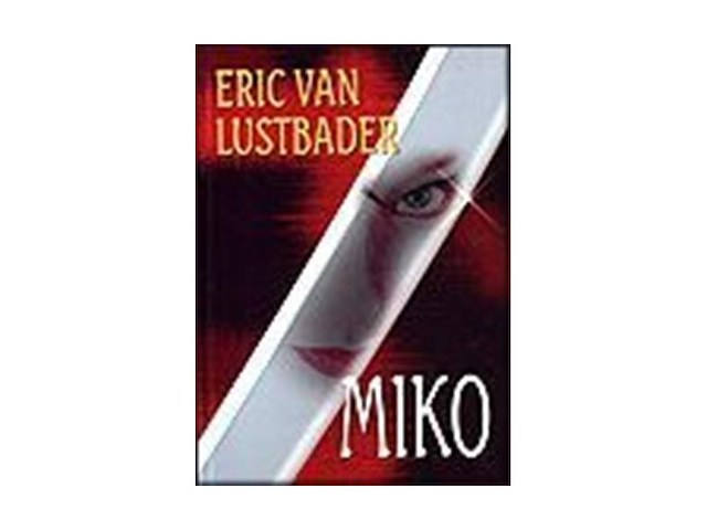 MIKO  - E. V. Lustbader