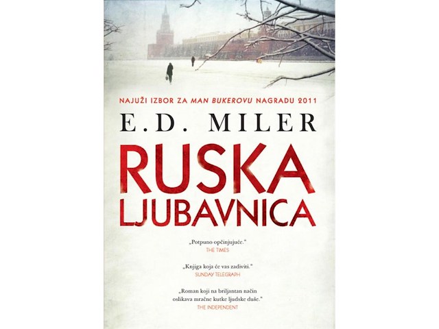 RUSKA LJUBAVNICA  - E. D. Miler