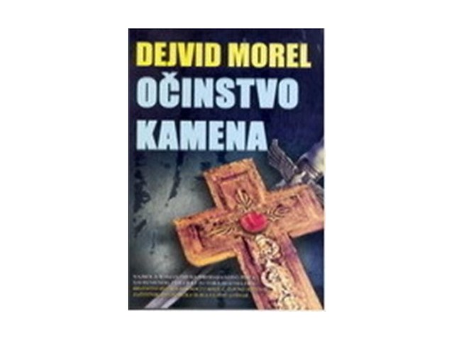 OČINSTVO KAMENA  - Dejvid Morel