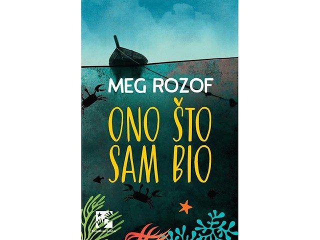 ONO ŠTO SAM BIO  - Meg Rozof