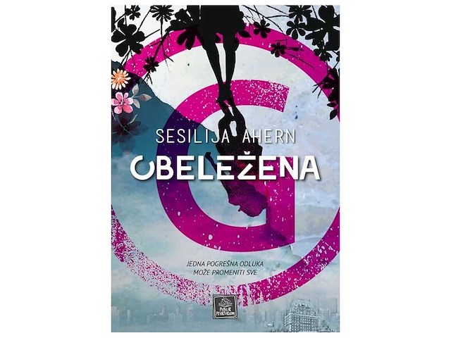 OBELEŽENA  - Sesilija Ahern