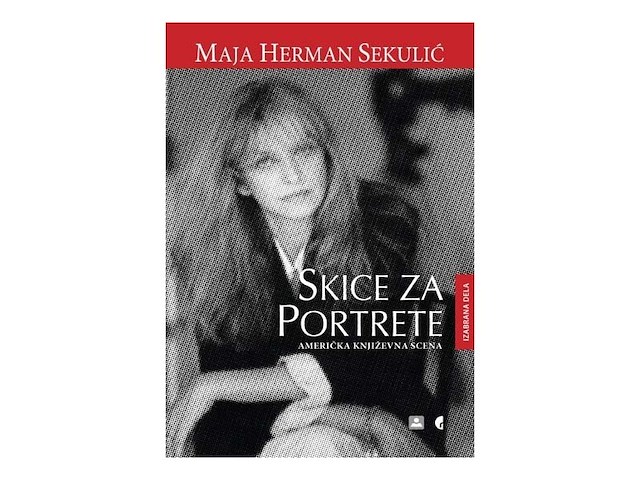 SKICE ZA PORTRETE  - Maja Herman Sekulić