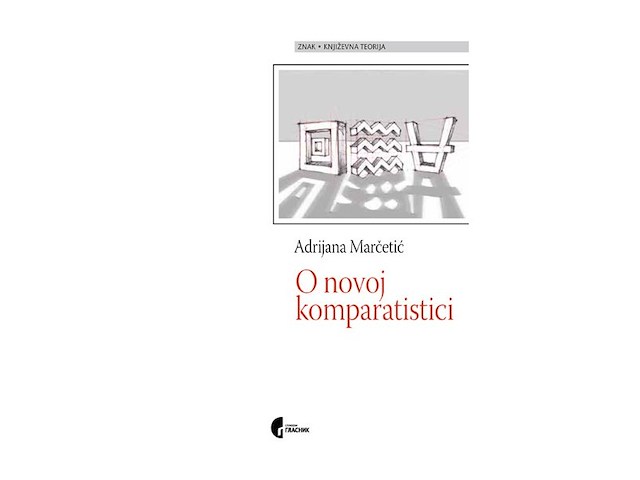 O NOVOJ KOMPARATISTICI  - Adrijana Marčetić