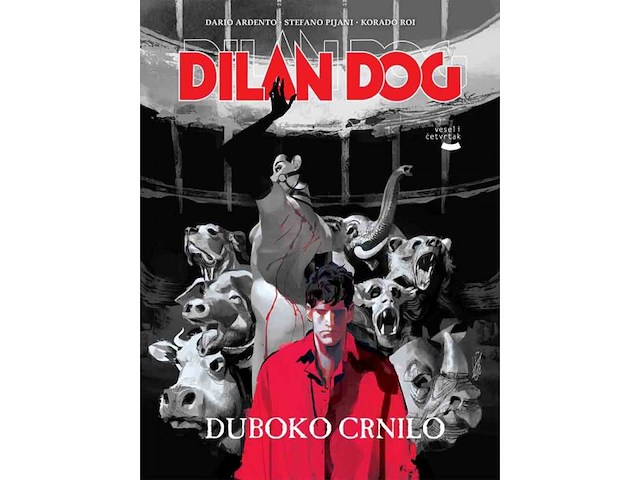 DUBOKO CRNILO-DILAN DOG KNJIGA  - Arđento,Piajni I Roi