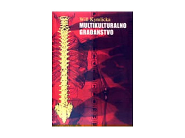MULTIKULTURALNO GRAĐANSTVO  - Will Kymlicka