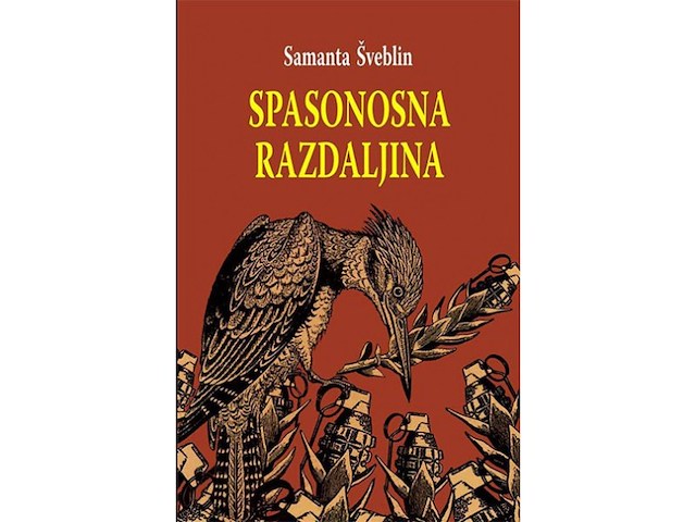 SPASONOSNA RAZDALJINA  - Samanta Šveblin