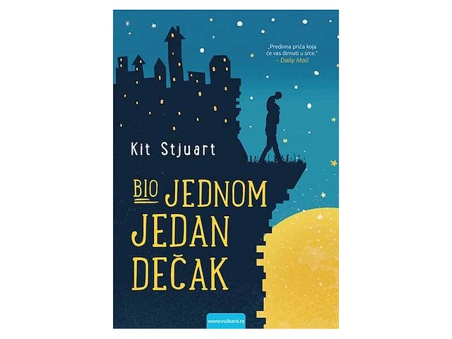 BIO JEDNOM JEDAN DEČAK  - Kit Stjuart