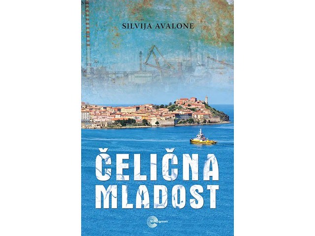 ČELIČNA MLADOST  - Silvija Avalone