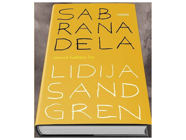 SABRANA DELA  - Lidija Sandgren