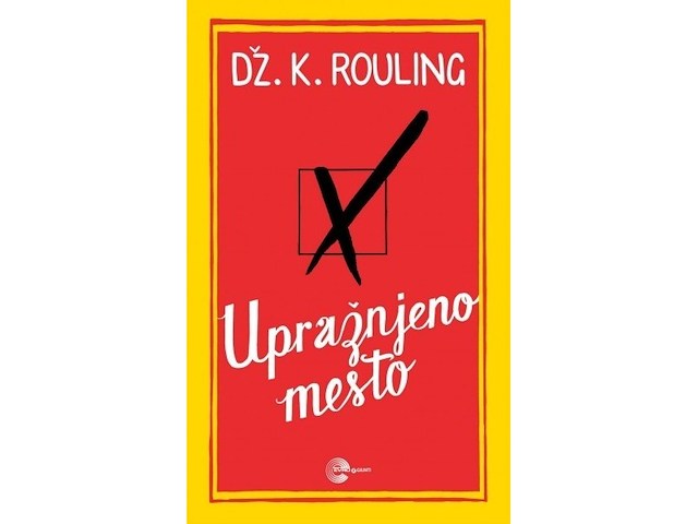 UPRAŽNJENO MESTO  - Džoan K. Rouling