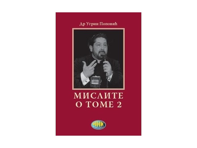 MISLITE O TOME 2  - Dr Ugrin Popović