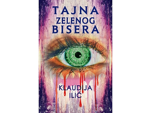 TAJNA ZELENOG BISERA  - Klaudija Ilić