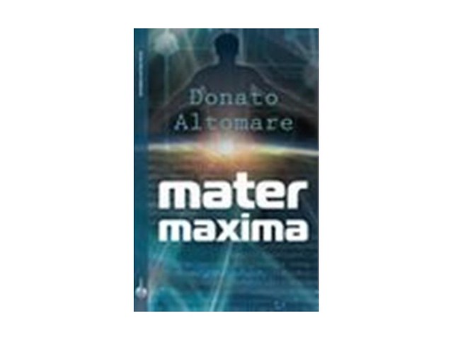 MATER MAXIMA  - Donato Altomare