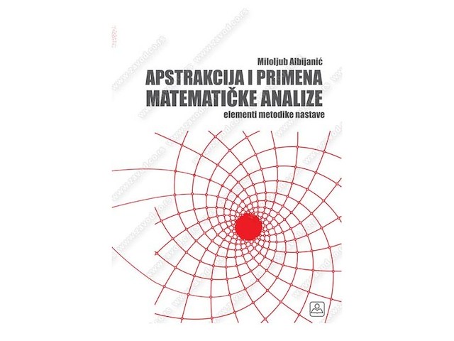 APSTRAKCIJA I PRIMENA MATEMATIČKE ANALIZE  - Albijani? Miloljub