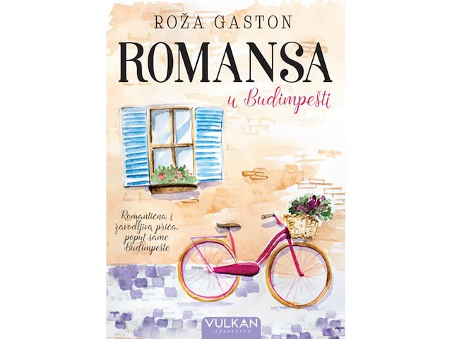 ROMANSA U BUDIMPEŠTI  - Roža Gaston