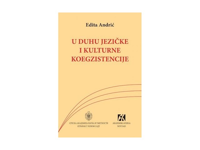 U DUHU JEZIČKE I KULTURNE KOEGZISTENCIJE  - Edita Andrić