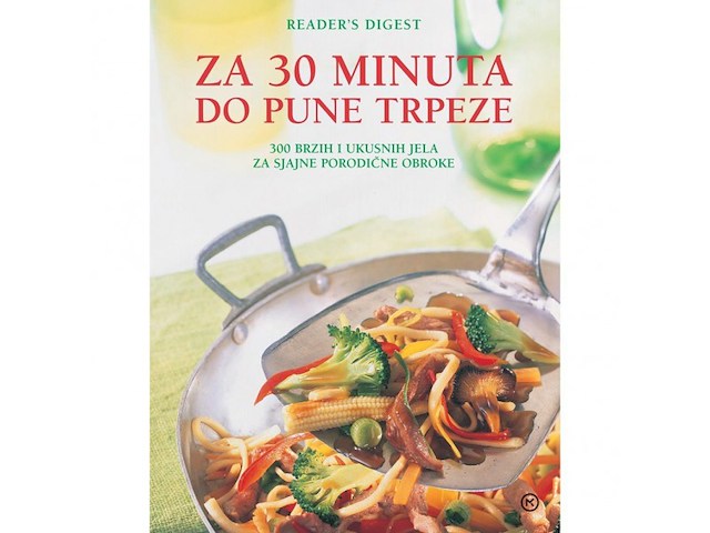 ZA 30 MINUTA DO PUNE TRPEZE  - Grupa Autora