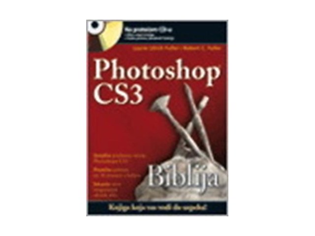 PHOTOSHOP CS3 BIBLIJA PLUS CD  - Robert K. Fuler, Lori Ulrič Fuler