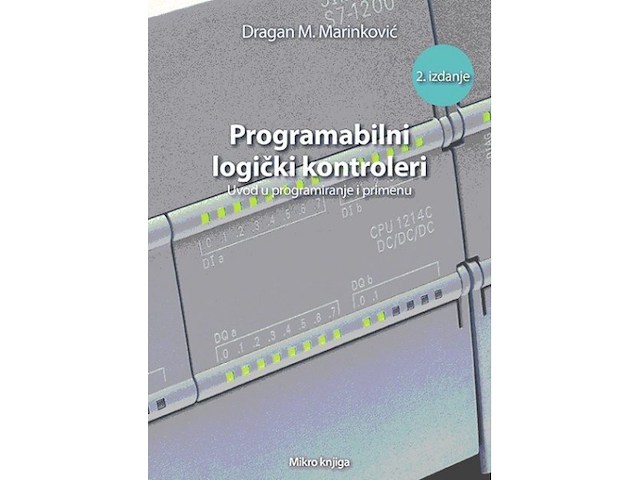 PROGRAMABILNI LOGIČKI KONTROLERI  - Dragan M. Marinković