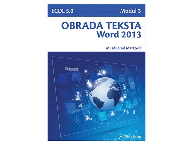 OBRADA TEKSTA WORD 2013  - Mr Milorad Marković