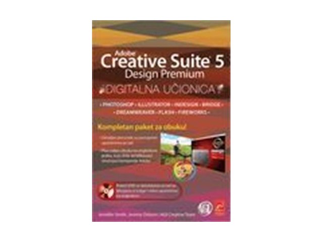 ADOBE CREATIVE SUITE 5 DESIGN PREMIUM DVD  - Džeremi Ozborn, Dženifer Smit