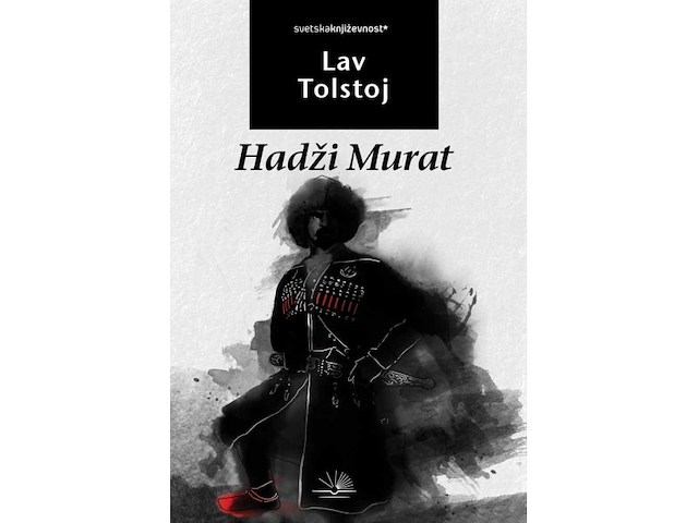 HADŽI MURAT  - Lav Nikolajevič Tolstoj